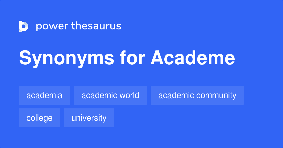 ACADEME Synonyms: 162 Similar Words & Phrases