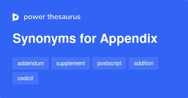 APPENDIX Synonyms: 712 Similar Words & Phrases