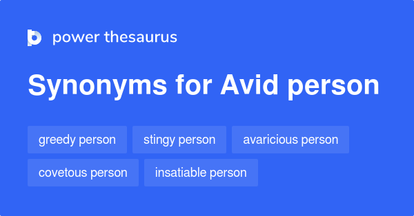 AVID PERSON Synonyms: 15 Similar Words & Phrases