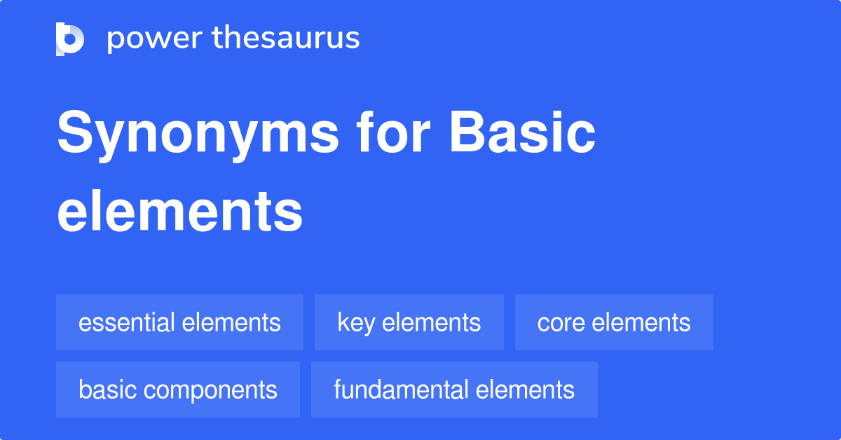 435 BASIC ELEMENTS Synonyms