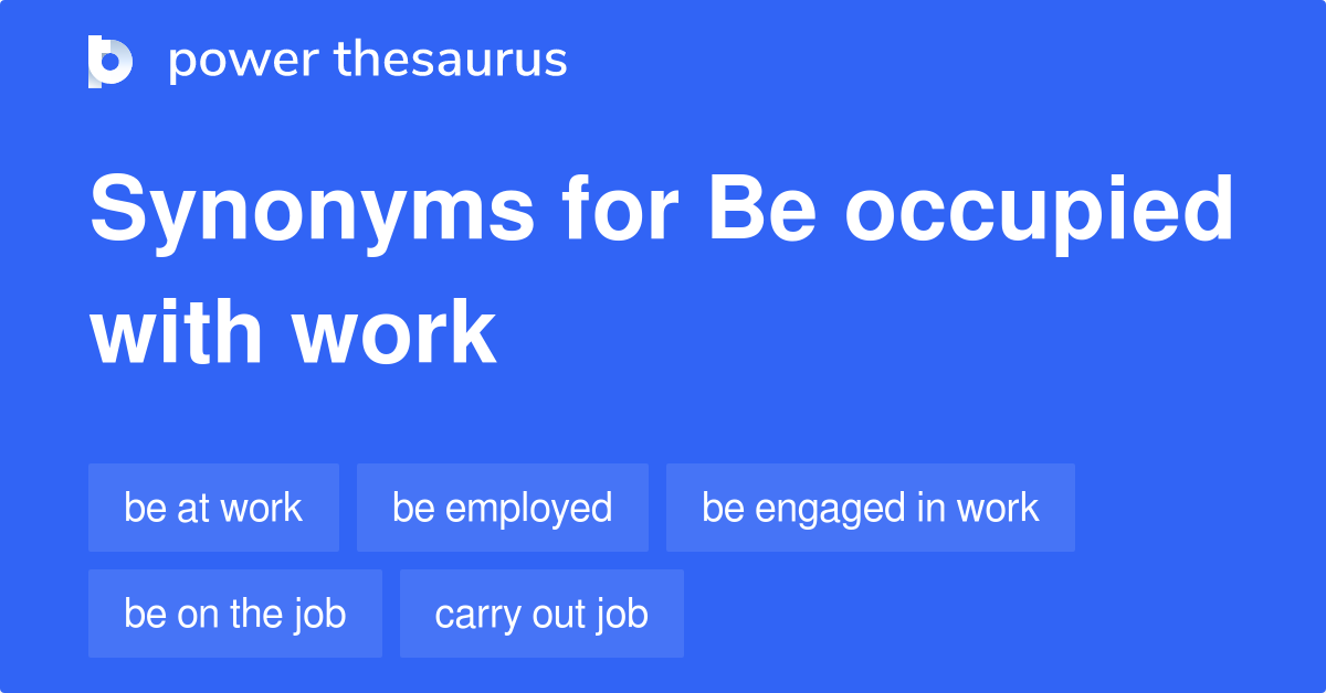 Be Occupied With là gì? Cách sử dụng và ví dụ dễ hiểu