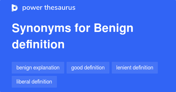 Benign Definition