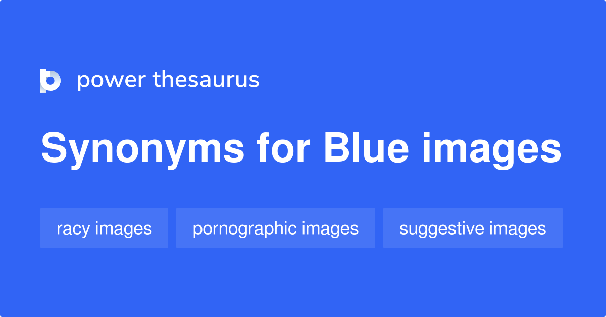 Blue Images synonyms - 20 Words and Phrases for Blue Images
