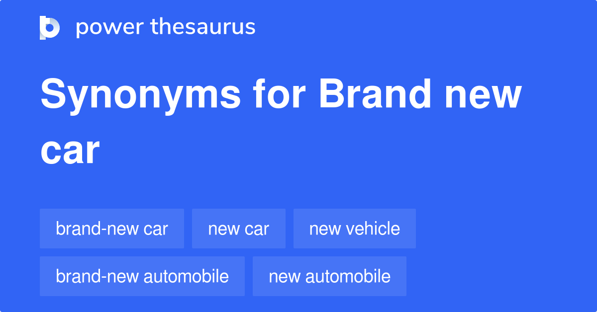 New Car Synonyms at Sherman Cleveland blog