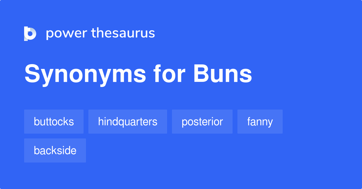 439 BUNS Synonyms