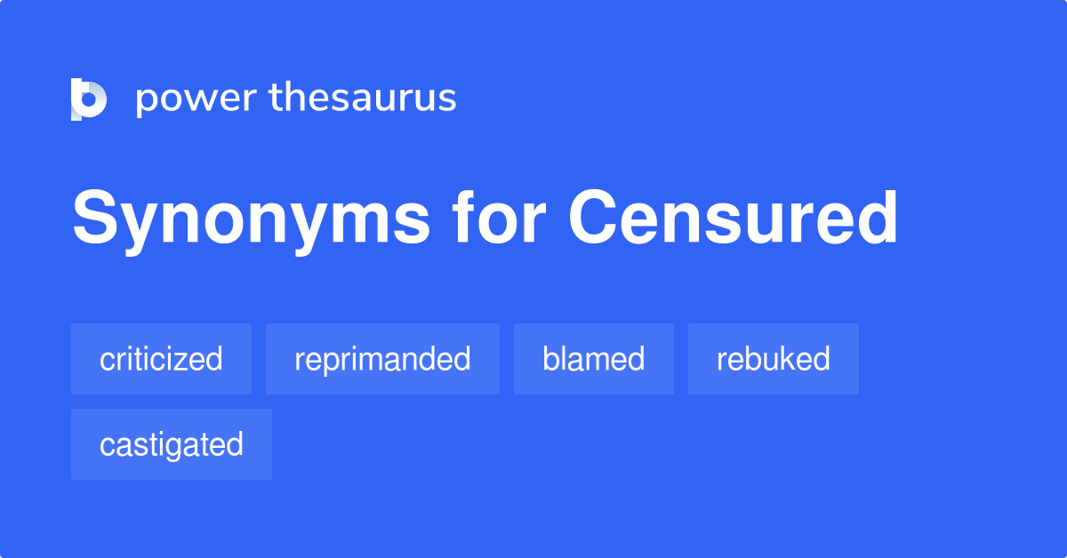 743 CENSURED Synonyms