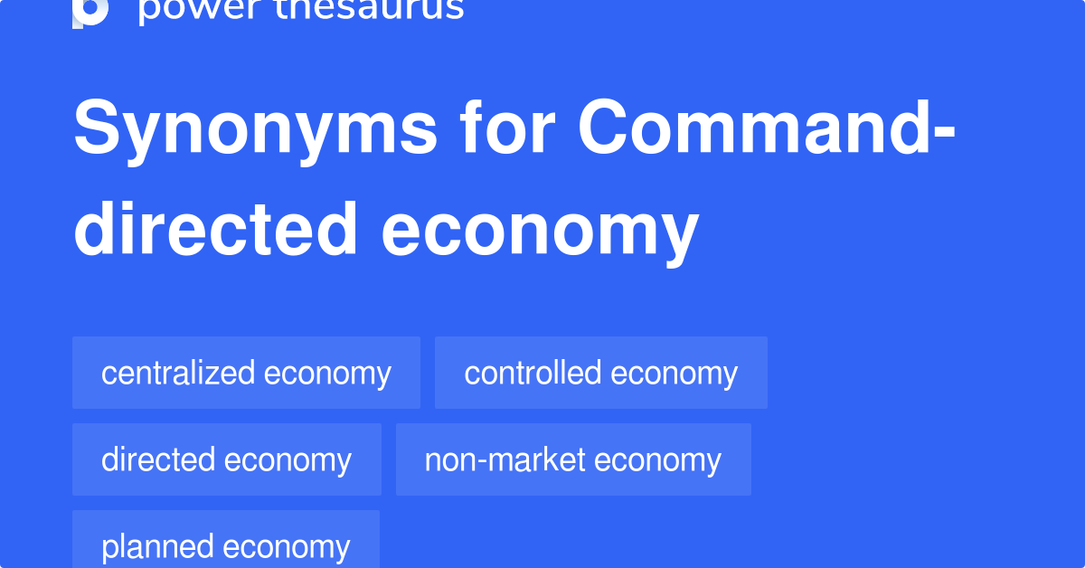 Command-directed Economy synonyms - 10 Words and Phrases for Command ...