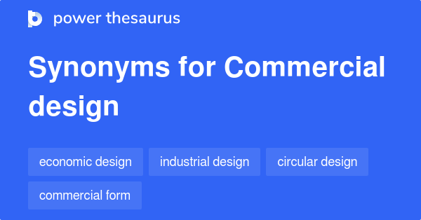 11 COMMERCIAL DESIGN Synonyms