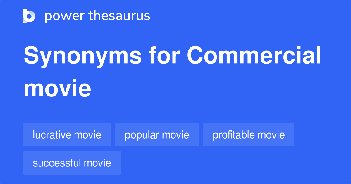 Commercial Movie synonyms - 11 Words and Phrases for Commercial Movie