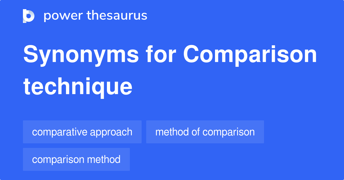 Comparison Technique synonyms - 3 Words and Phrases for Comparison ...