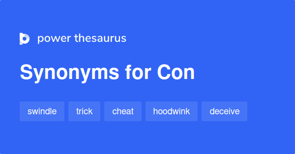 CON Synonyms: 2 437 Similar Words & Phrases