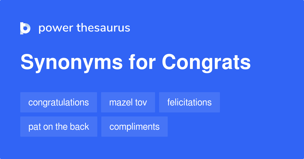 CONGRATS Synonyms: 182 Similar Words & Phrases