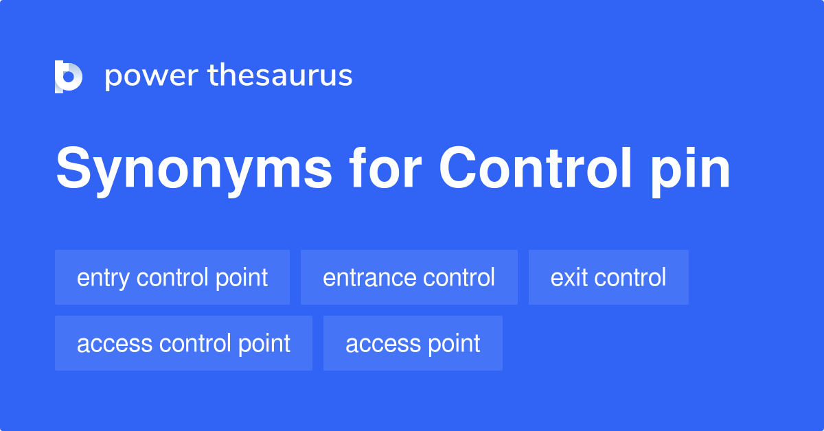 Control Pin synonyms - 57 Words and Phrases for Control Pin