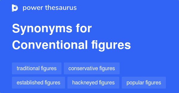 Conventional Figures synonyms - 68 Words and Phrases for Conventional ...