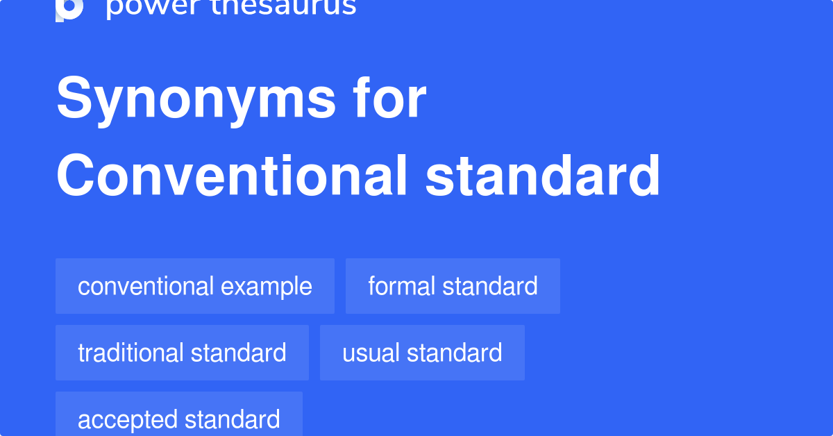 Conventional Standard synonyms - 10 Words and Phrases for Conventional ...