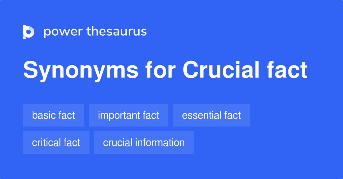 80 CRUCIAL FACT Synonyms