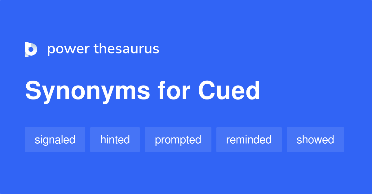 CUED Synonyms: 192 Similar Words & Phrases