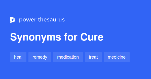 2 047 CURE Synonyms