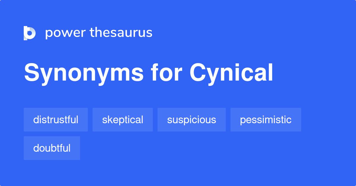 Cynical synonyms - 908 Words and Phrases for Cynical - Page 2