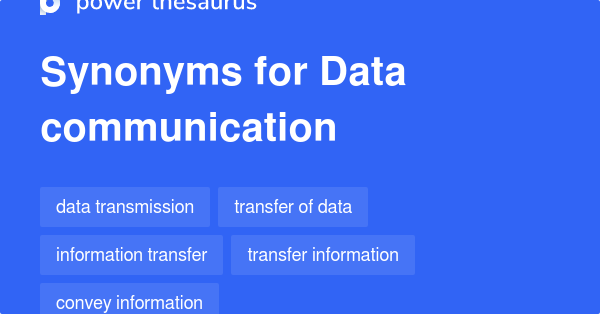 255 DATA COMMUNICATION Synonyms
