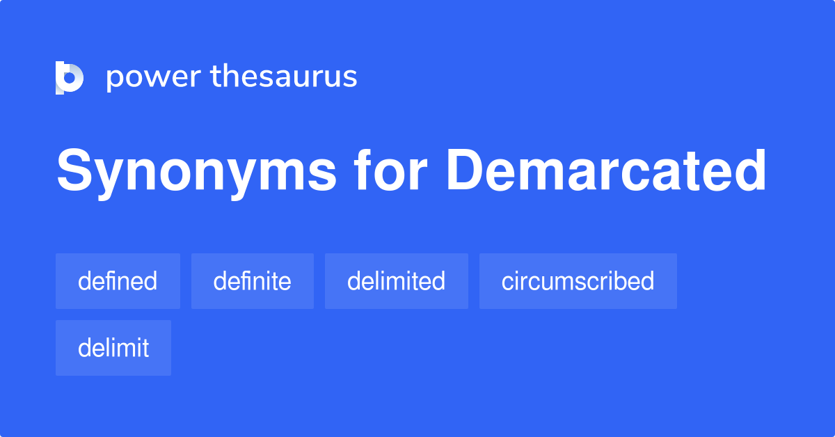 317 DEMARCATED Synonyms