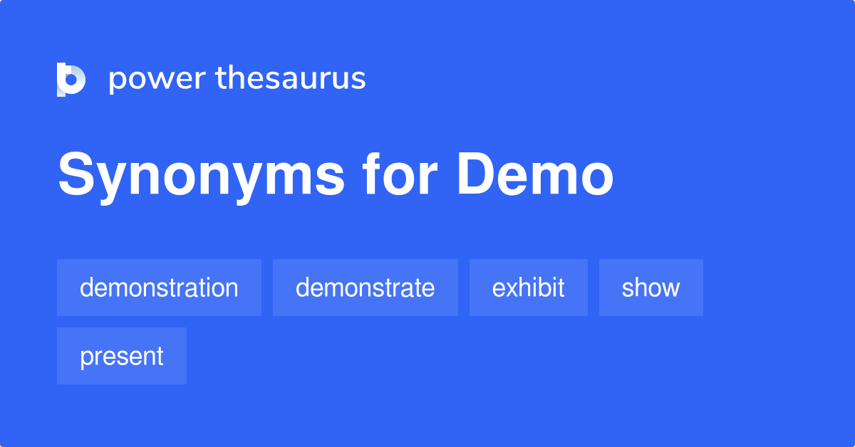 DEMO Synonyms: 365 Similar Words & Phrases