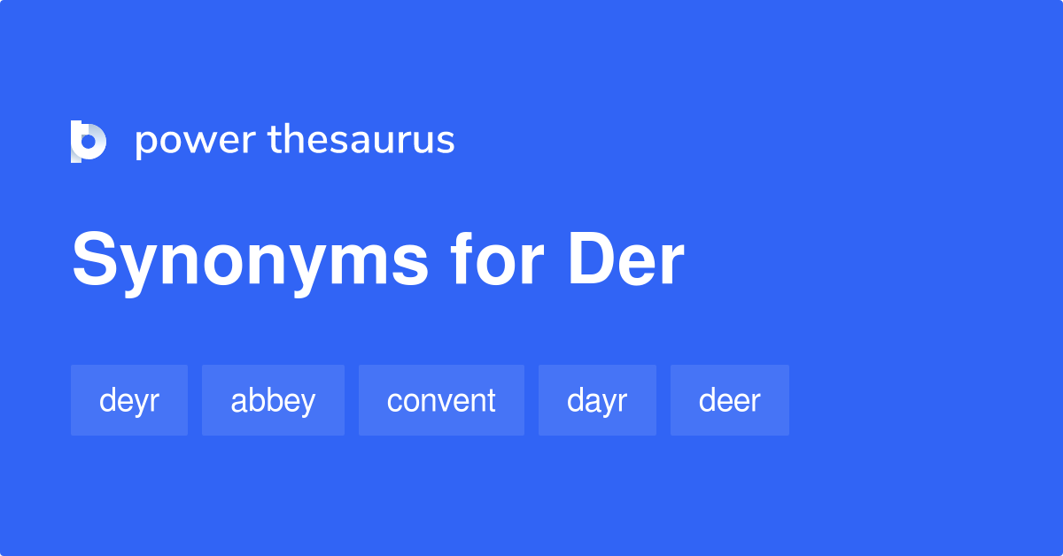 Der synonyms - 29 Words and Phrases for Der