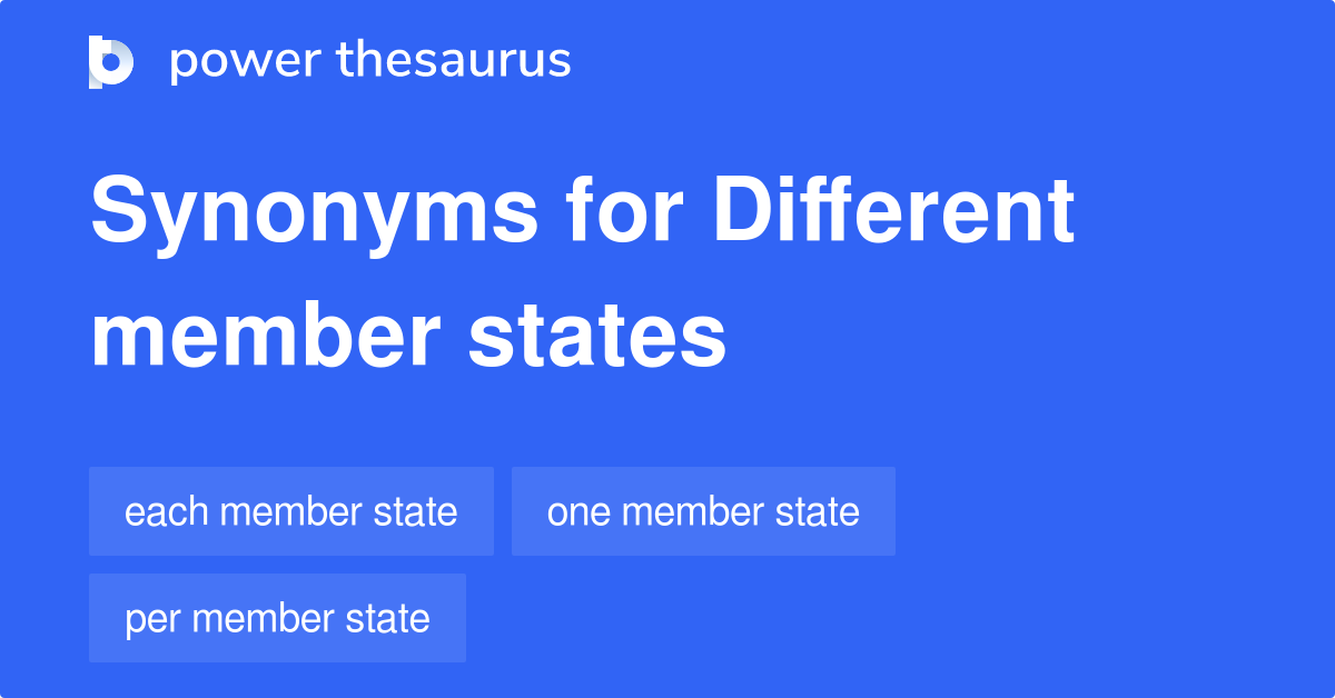 Different Member States synonyms - 53 Words and Phrases for Different ...