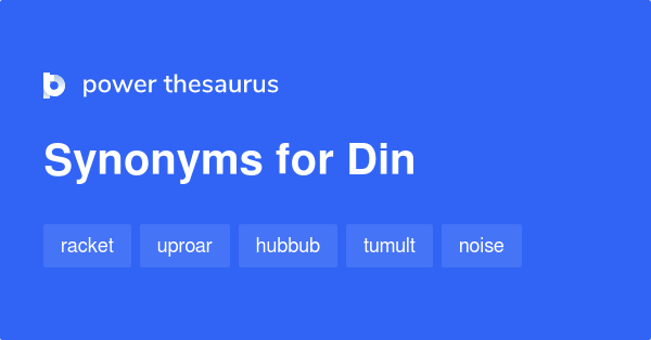 DIN Synonyms: 832 Similar Words & Phrases