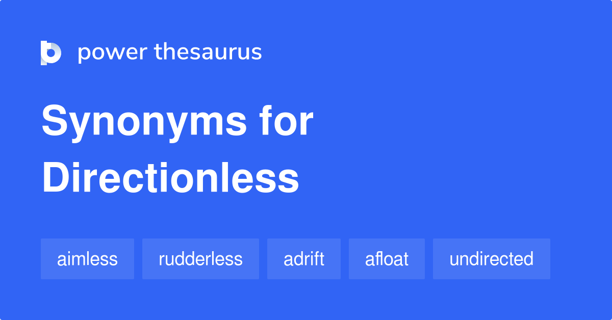 414 DIRECTIONLESS Synonyms