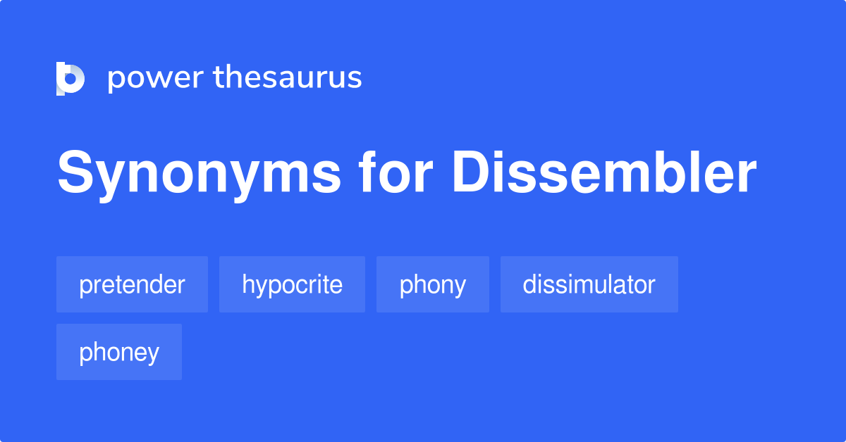 Dissembler synonyms - 229 Words and Phrases for Dissembler