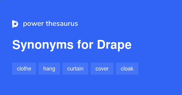 739 DRAPE Synonyms