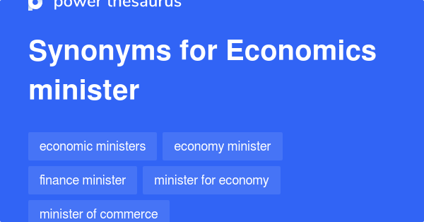 Economics Minister synonyms - 20 Words and Phrases for Economics Minister