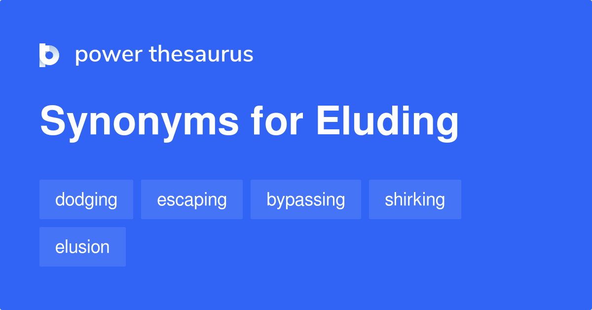 678 ELUDING Synonyms