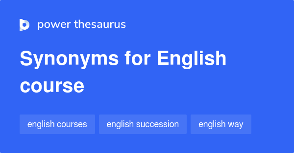 English Course synonyms - 20 Words and Phrases for English Course