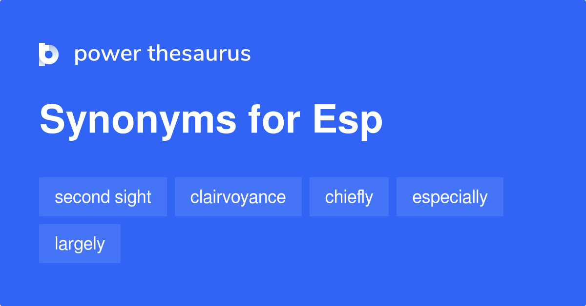 1 Synonyms for Esp related to Ability