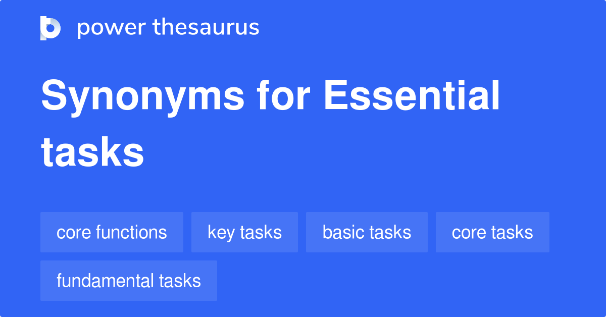 421 ESSENTIAL TASKS Synonyms