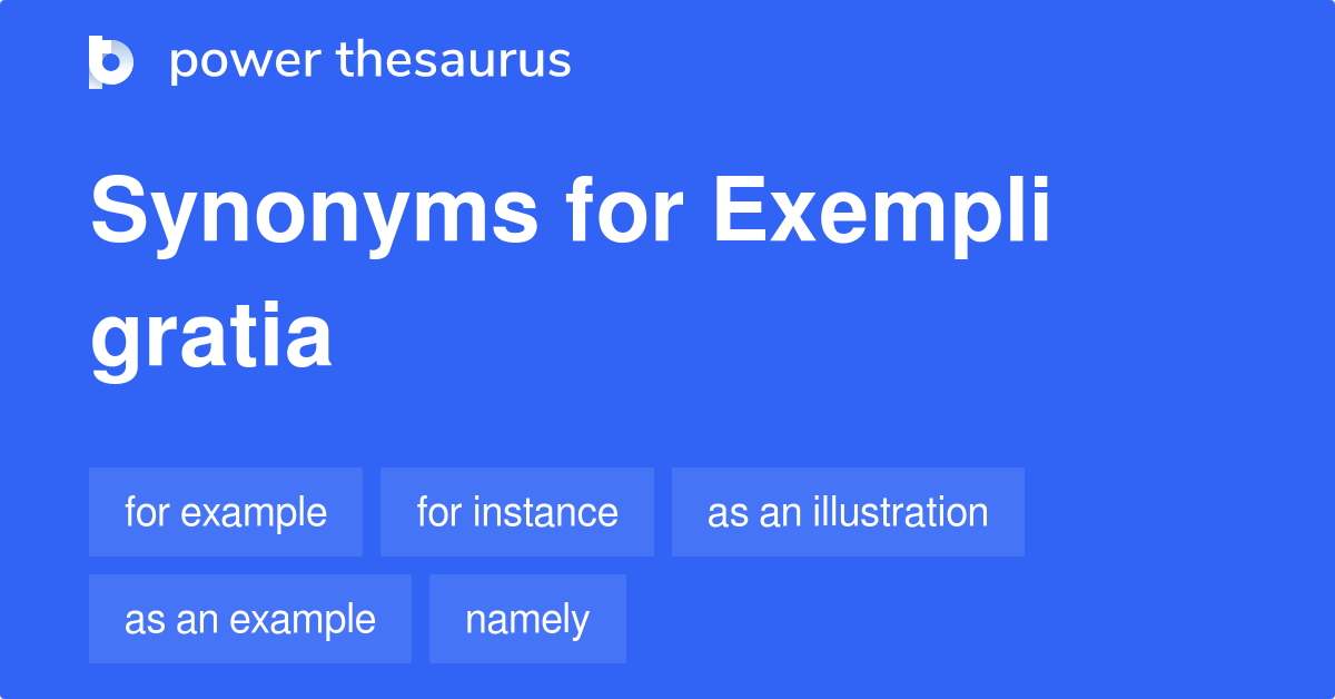 66 EXEMPLI GRATIA Synonyms