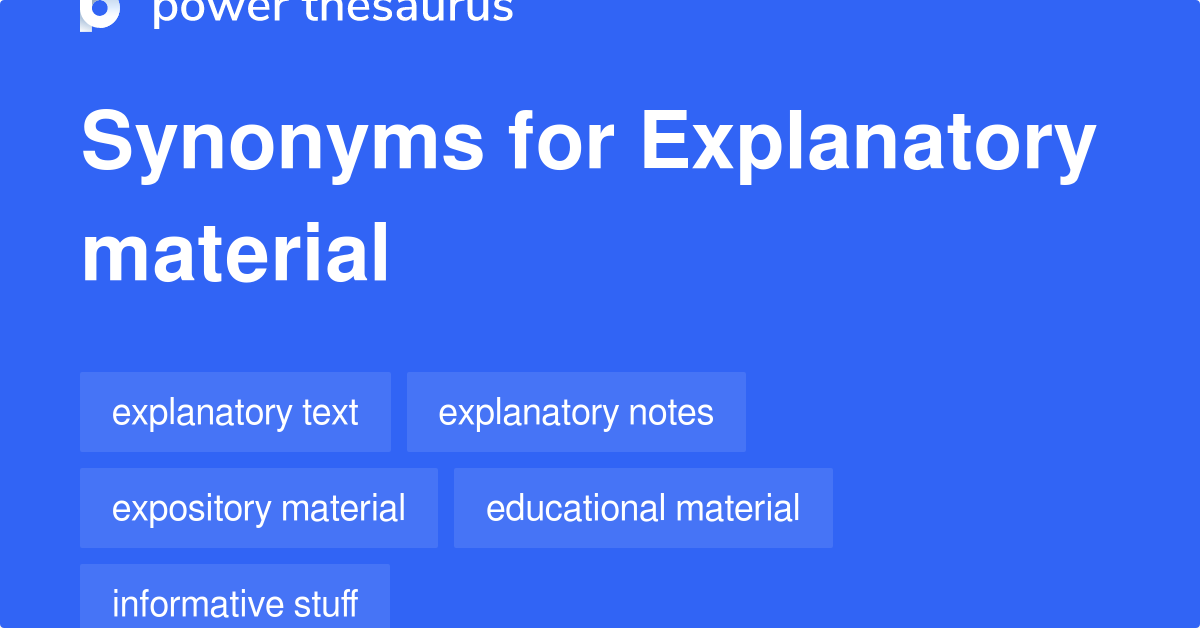 Explanatory Material synonyms - 16 Words and Phrases for Explanatory ...