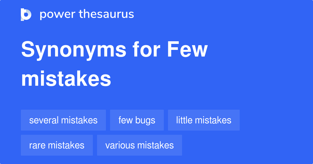 Few Mistakes synonyms - 40 Words and Phrases for Few Mistakes