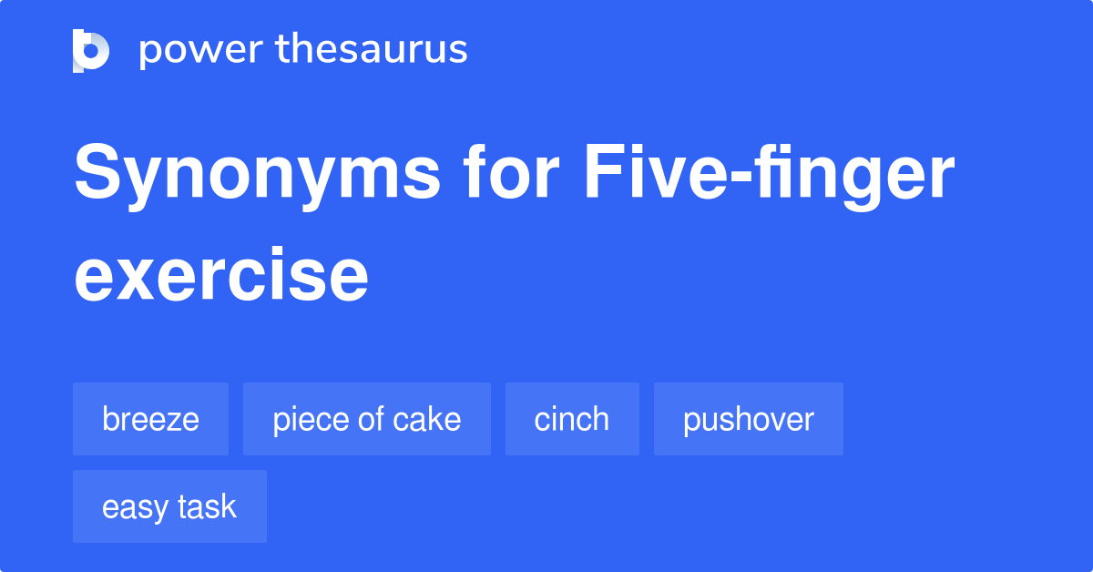 23 Idioms About Five-finger Exercise