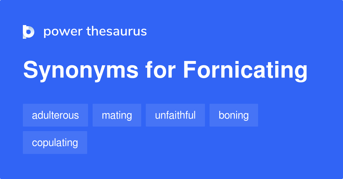 164 FORNICATING Synonyms