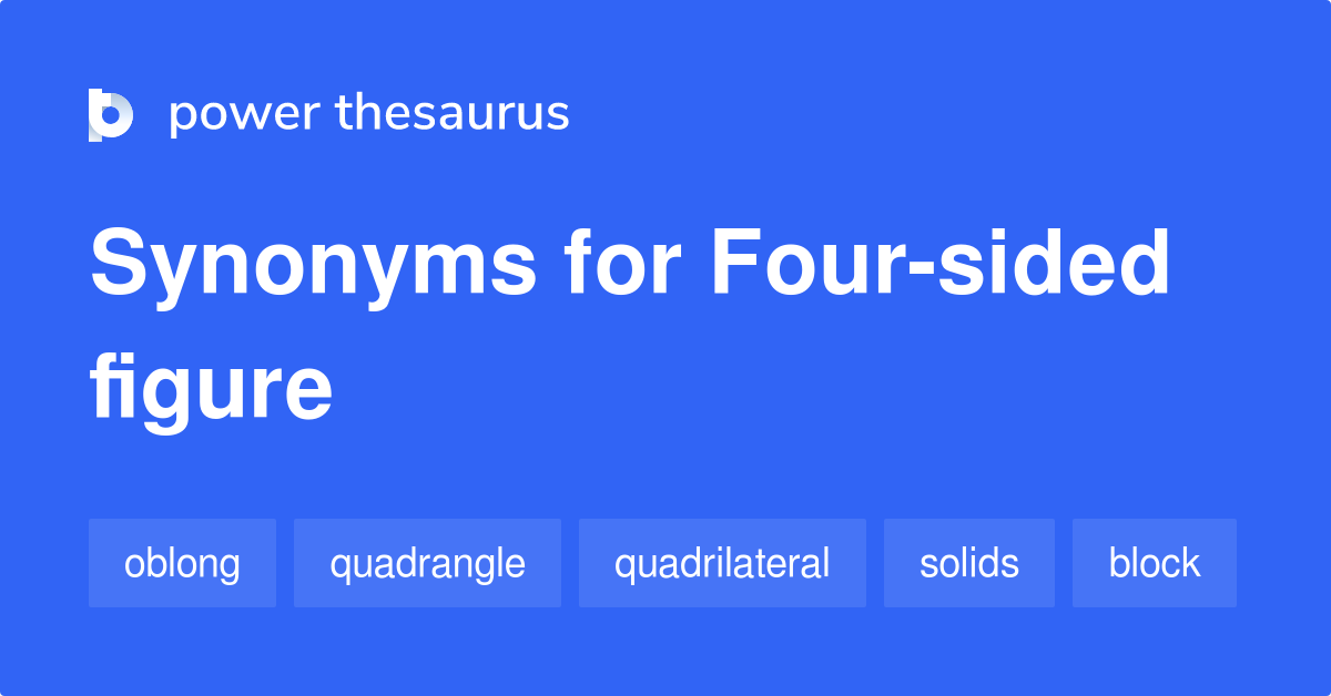 62 FOUR-SIDED FIGURE Synonyms