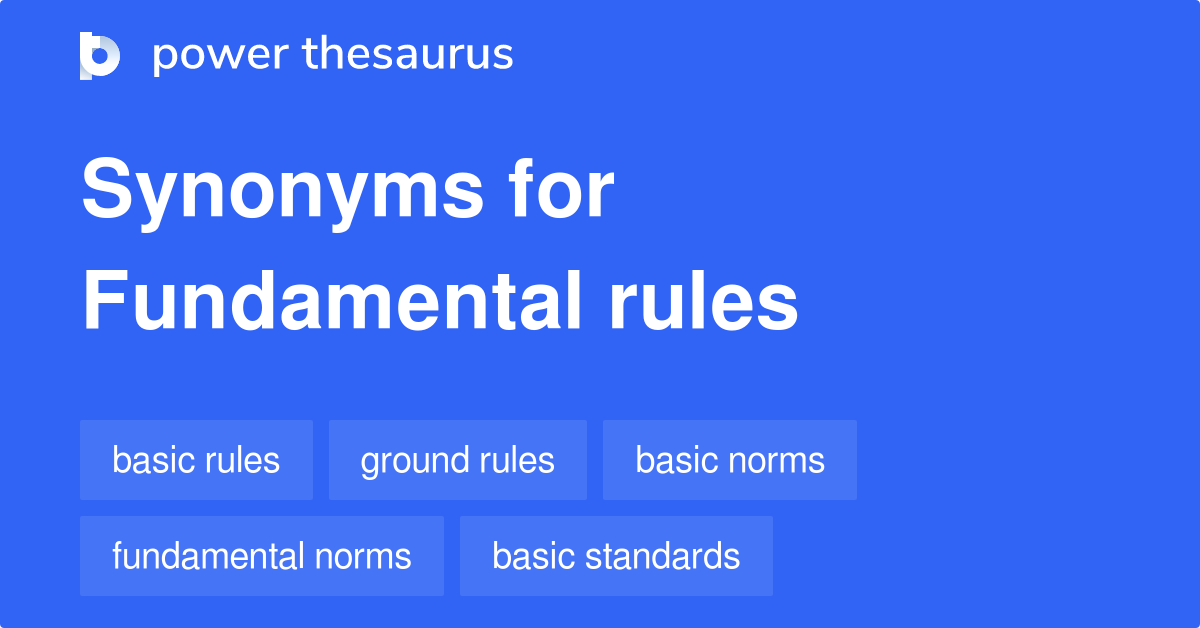 203 FUNDAMENTAL RULES Synonyms