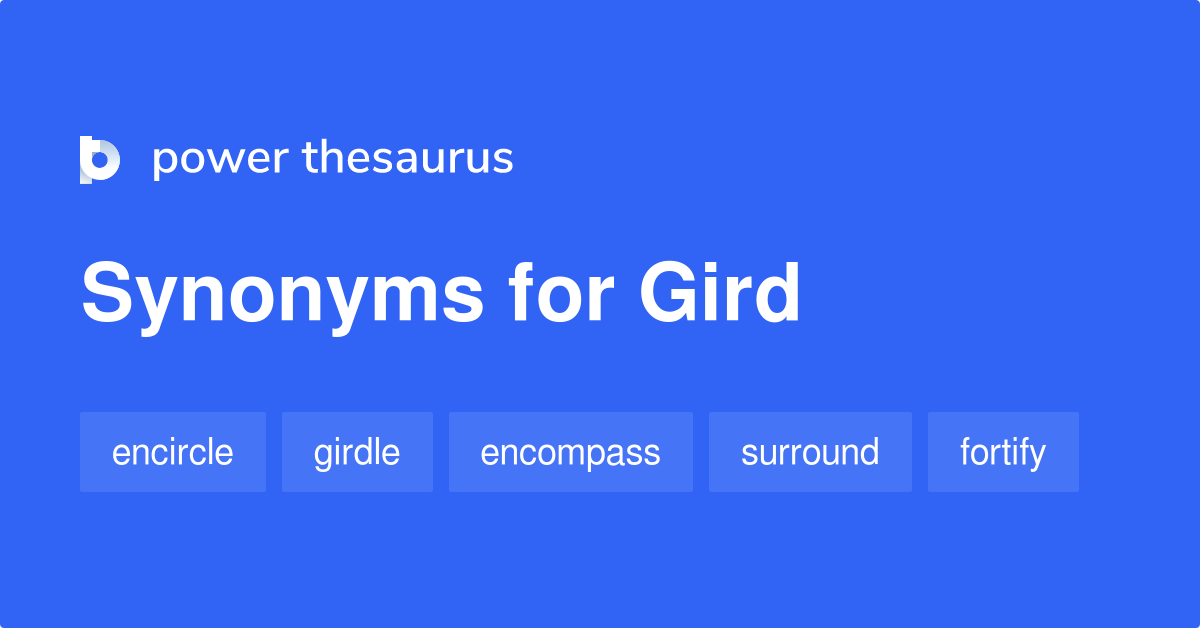 GIRD Synonyms: 917 Similar Words & Phrases