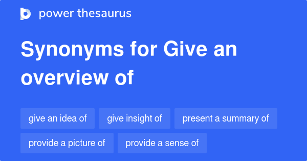Give An Overview Of synonyms - 137 Words and Phrases for Give An ...