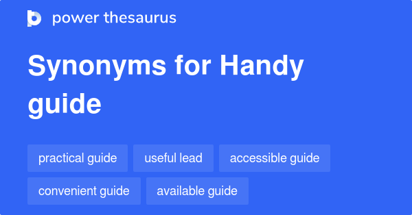 HANDY GUIDE Synonyms: 103 Similar Words & Phrases