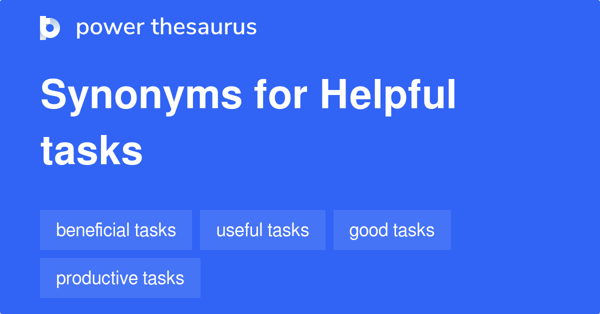 Helpful Tasks synonyms - 20 Words and Phrases for Helpful Tasks