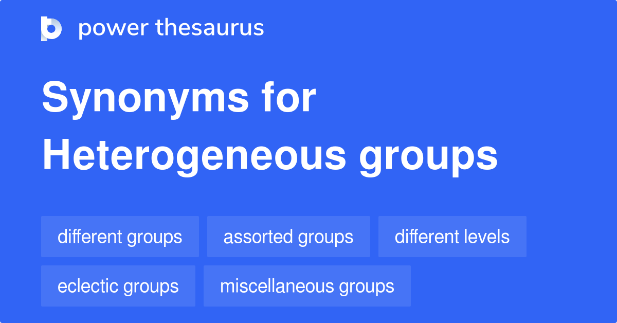 Heterogeneous Group