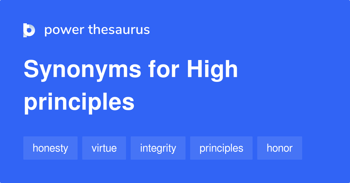 231 HIGH PRINCIPLES Synonyms